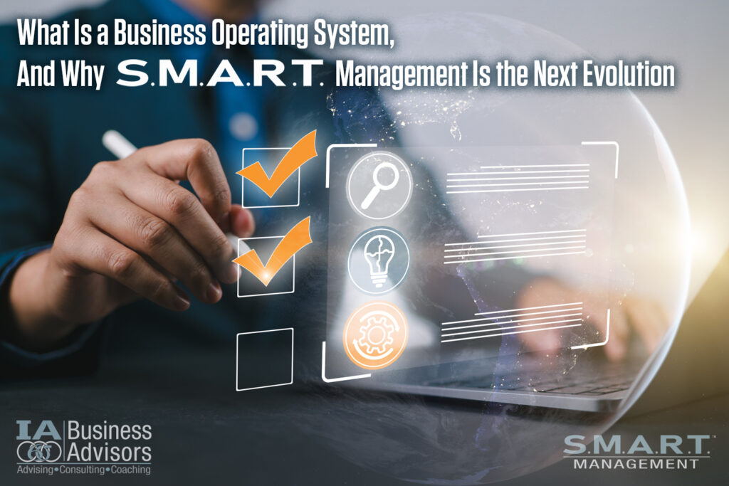 What Is a Business Operating System? SMART Management Is the Next Evolution